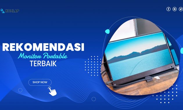 10 Rekomendasi Monitor Portable Terbaik, Wajib Dimiliki!