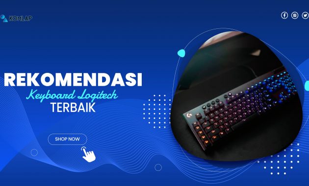 10 Keyboard Logitech Terbaik Harga Dibawah 2 Jutaan