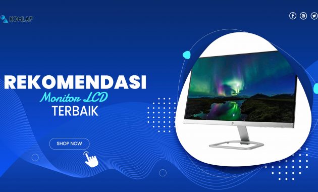10 Monitor LCD Terbaik Engineer Tahun 2022