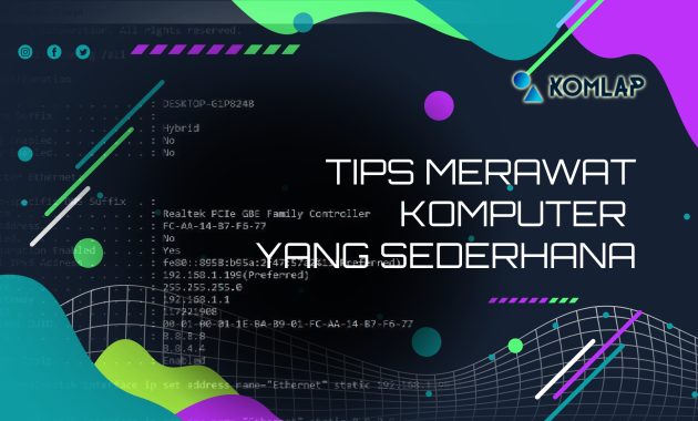Cara Seting IP Address untuk Pemula Paling Mudah - Komlap
